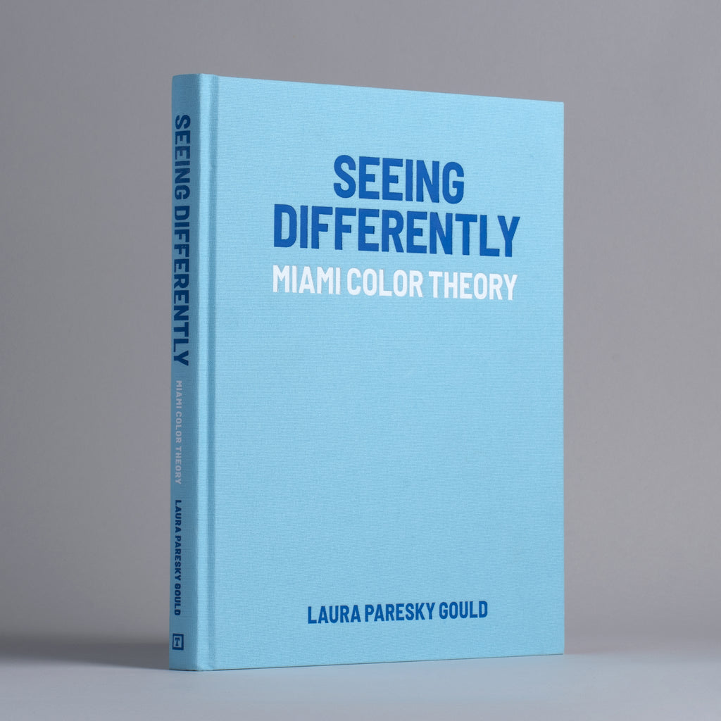 SEEING DIFFERENTLY: Miami Color Theory – trapublishing
